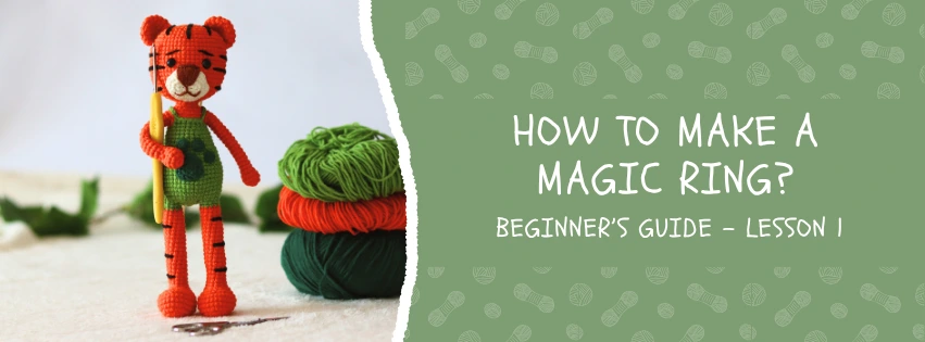 How to Make a Magic Ring for Amigurumi | Beginner’s Crochet Tutorial